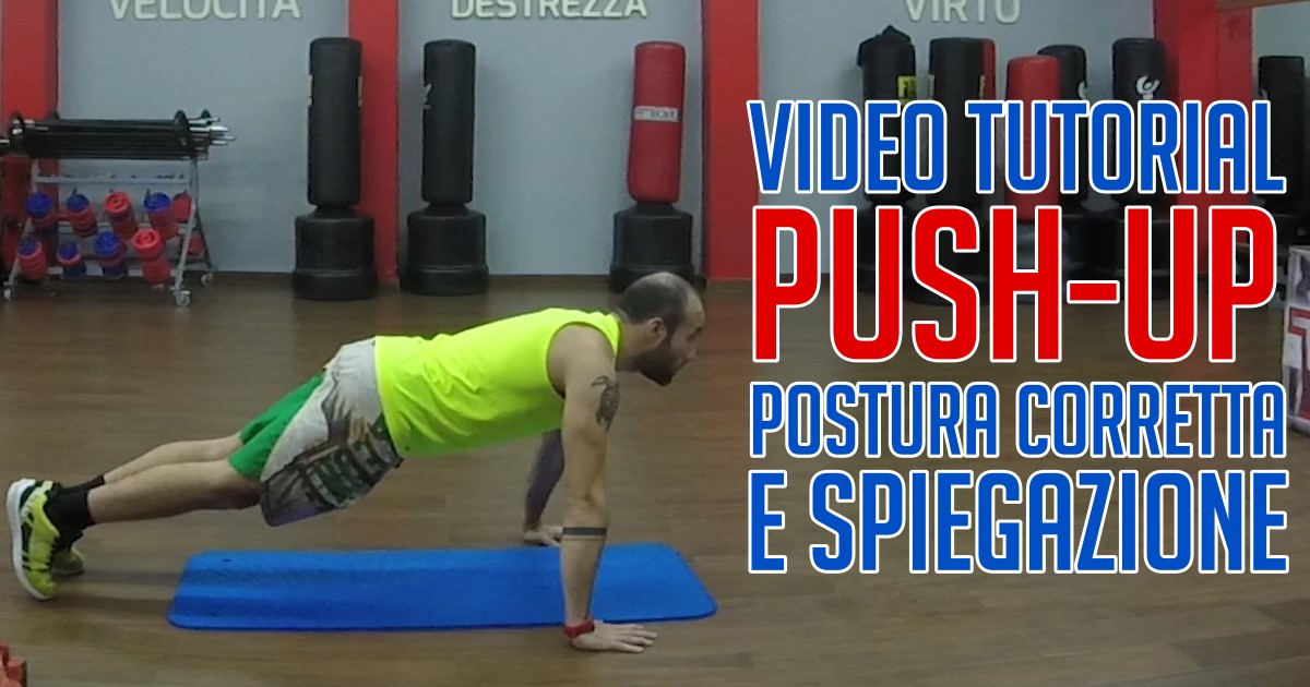 Push-up: video tutorial per imparare a fare piegamenti